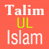Talim Ul Islam Urdu Android App - Download Talim Ul Islam Urdu for free